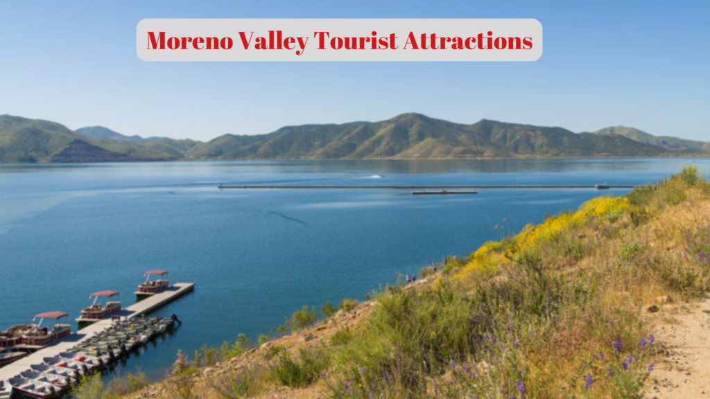 Moreno Valley - Tourist Attractions, Things To Do, Hotels And Restaurants