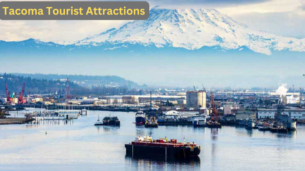 Tacoma - Tourist Attractions, Things To Do, Hotels And Restaurants ...
